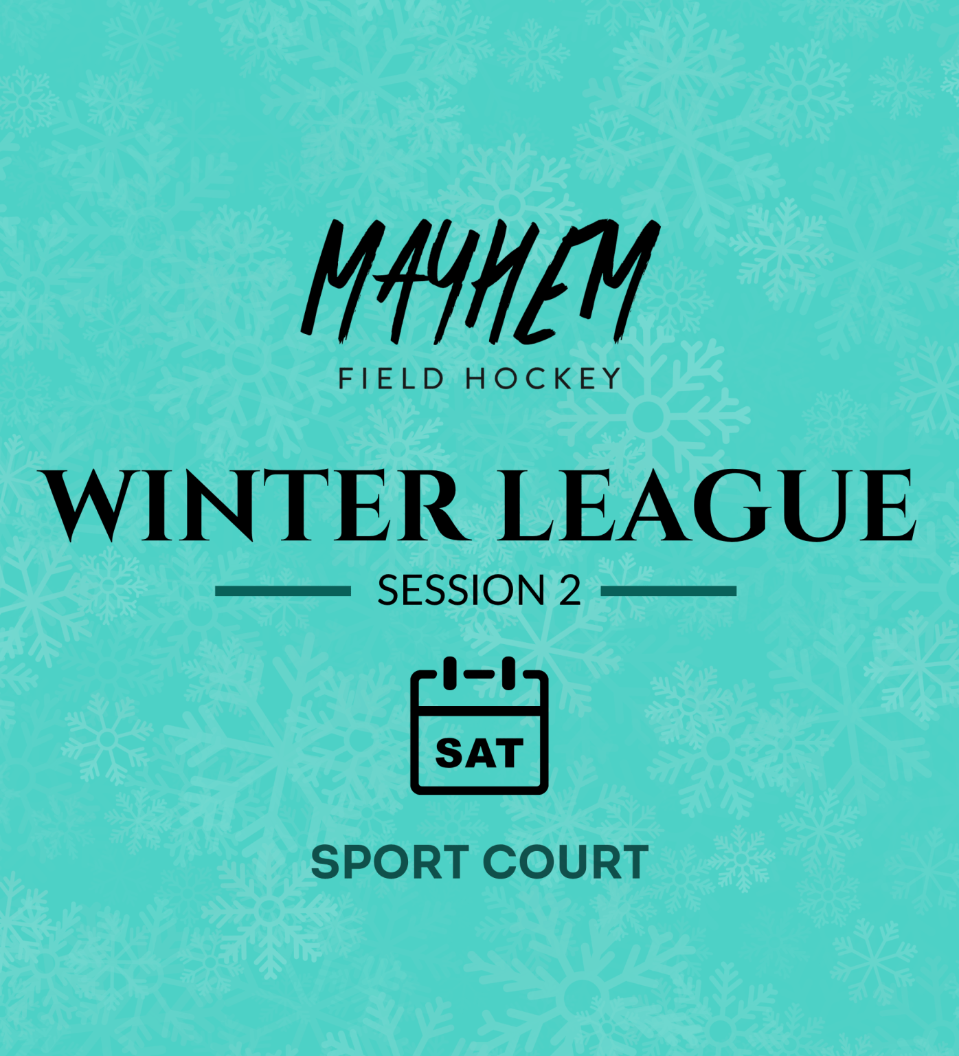 MAYHEM Winter 2025-2026 Indoor League – Saturday’s – Session 2 | Main Line Field Hockey Club